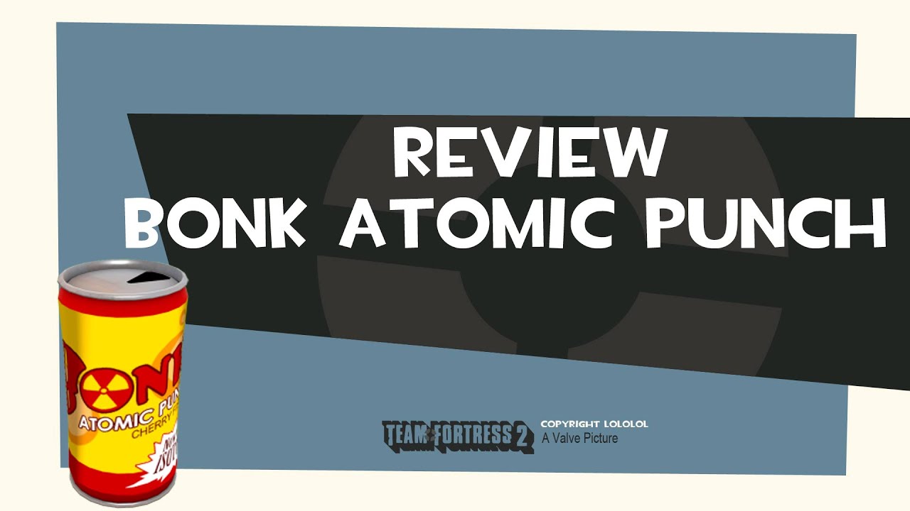 Team Fortress 2 รีวิว Bonk! Atomic Punch - YouTube