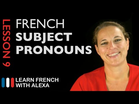 French Subject Pronouns (French Essentials Lesson 9)