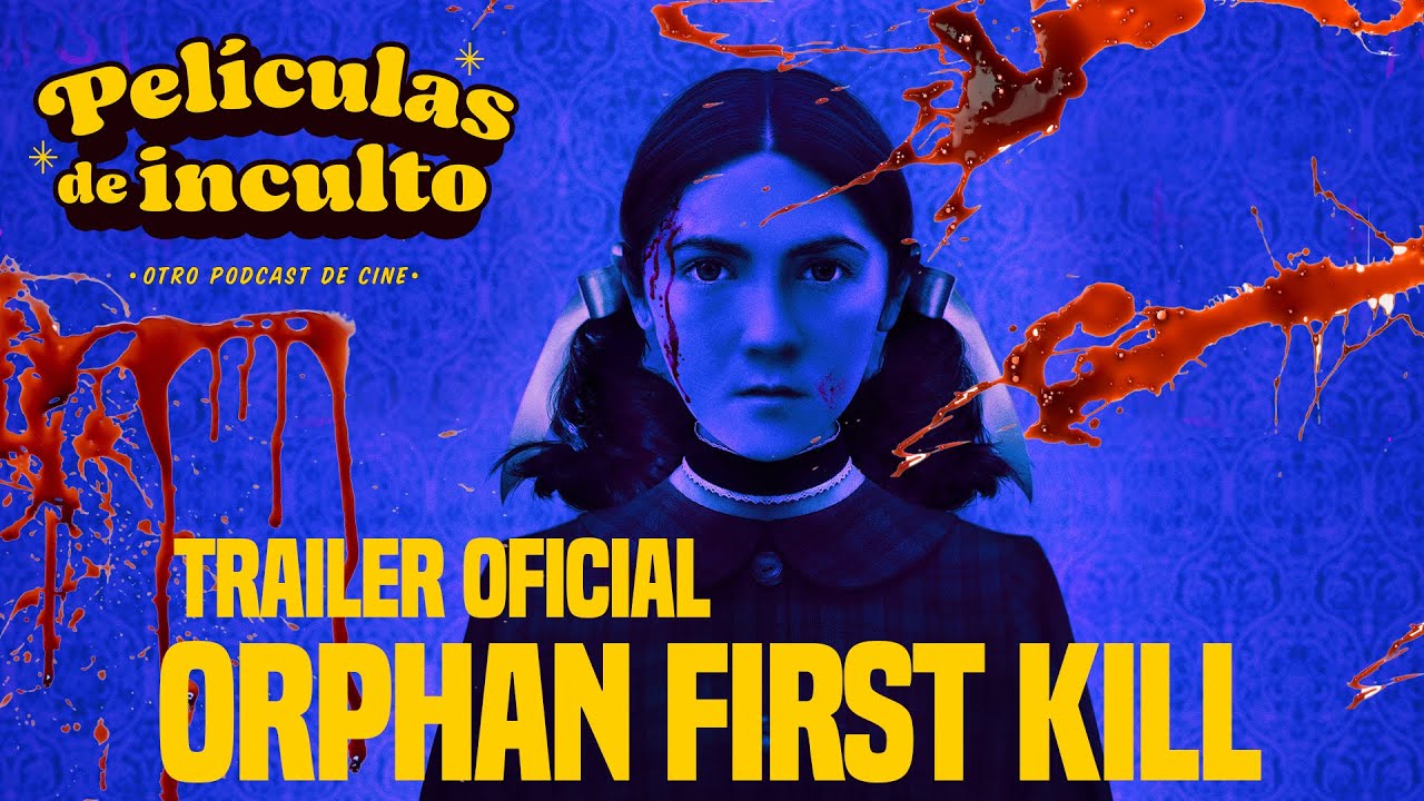 Orphan First Kill (2022) - Trailer oficial. - YouTube