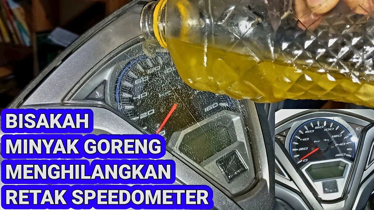 Cara Menghilangkan Retak Speedometer Dengan Minyak Goreng - YouTube