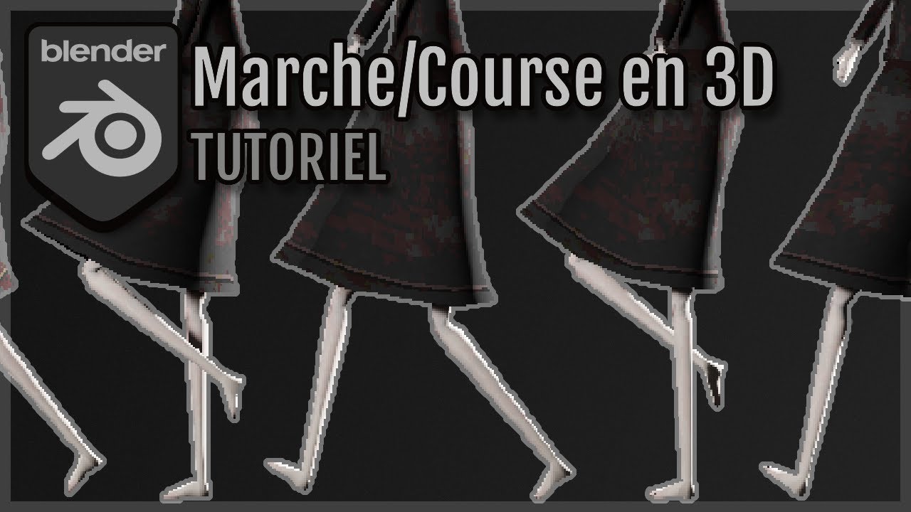 Animer un cycle de marche/course en 3D : une méthode souple et rapide ...
