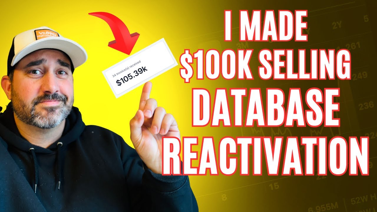 I Made $100K Selling Database Reactivation With A.I. - Here's How - YouTube