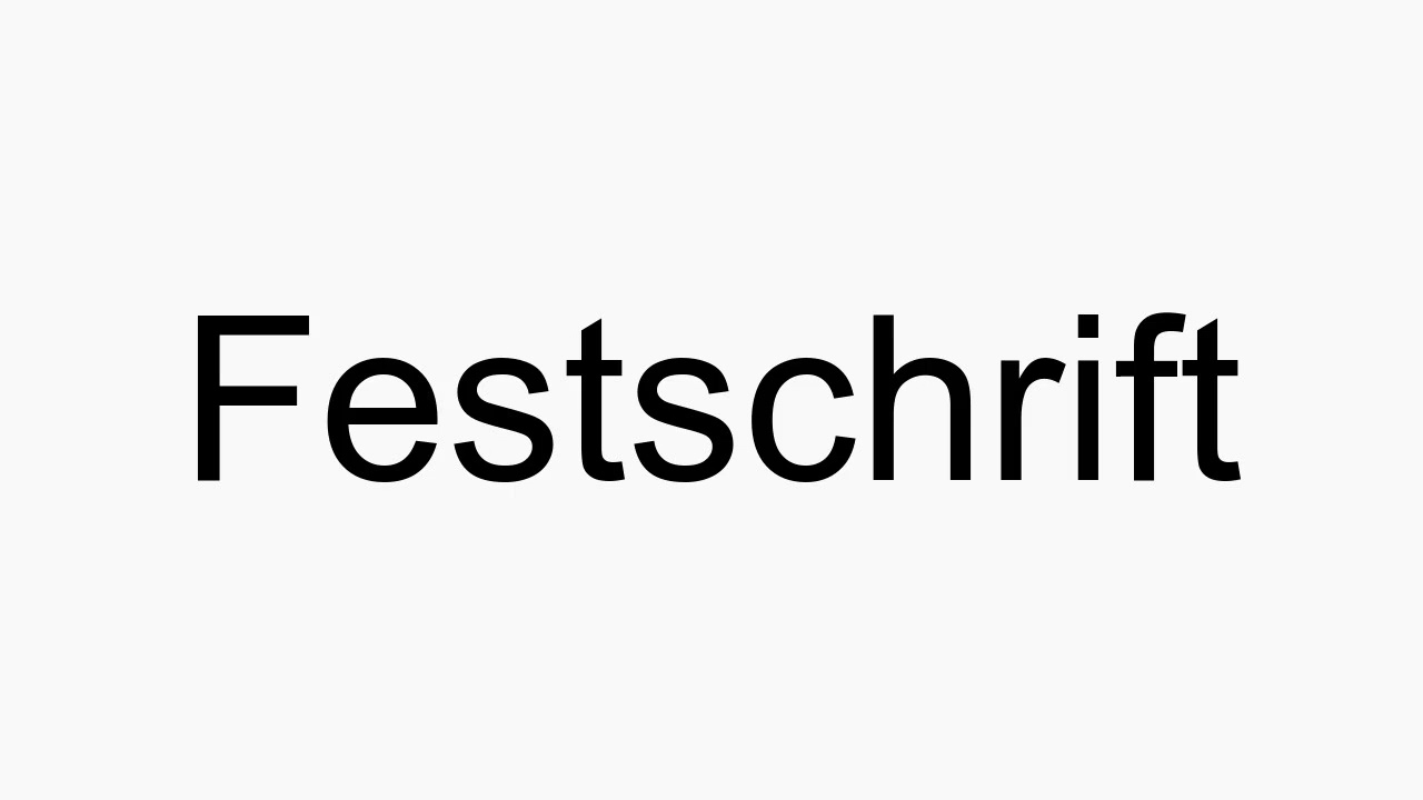 How to pronounce Festschrift - YouTube
