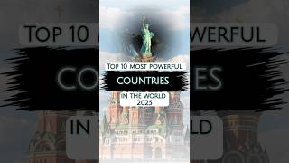 Top 10 Most Powerful Countries In The World 2025 Full Video Link In ...