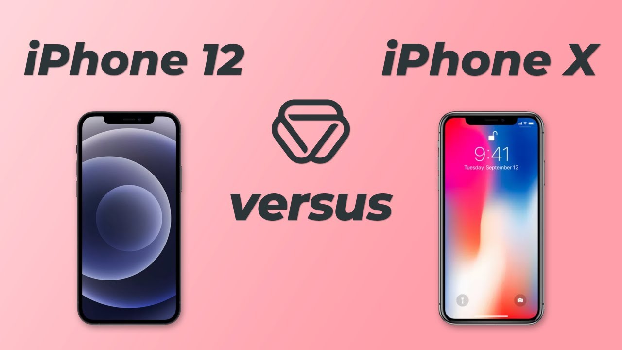 Apple iPhone 12 vs iPhone X - Vergleich der wichtigsten Unterschiede ...