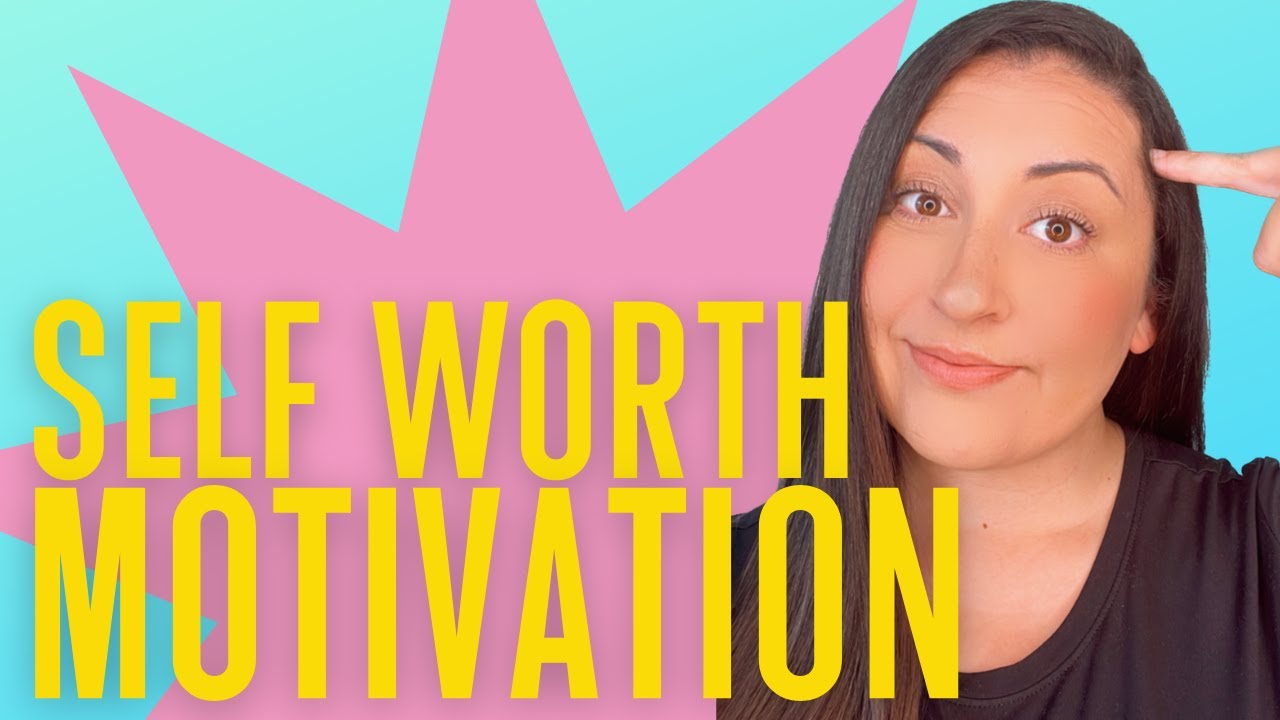 A Motivational Pep Talk on Self Worth - YouTube