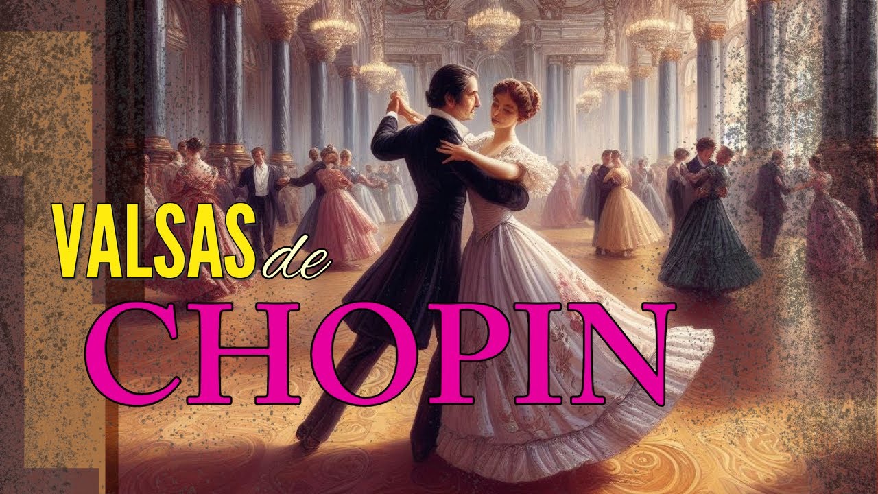 BELAS VALSAS DE CHOPIN, Valsa do Adeus, Valsa do Minuto, Grande Valsa ...