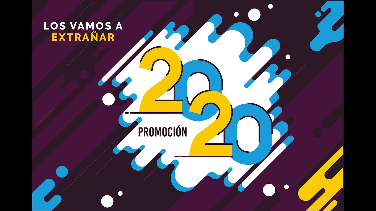 Último día Promoción 2020 - YouTube