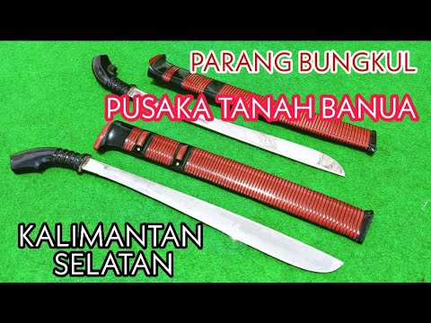 Parang Bungkul PUSAKA Kalimantan - Ketajaman Senjata Banjar Kalimantan ...