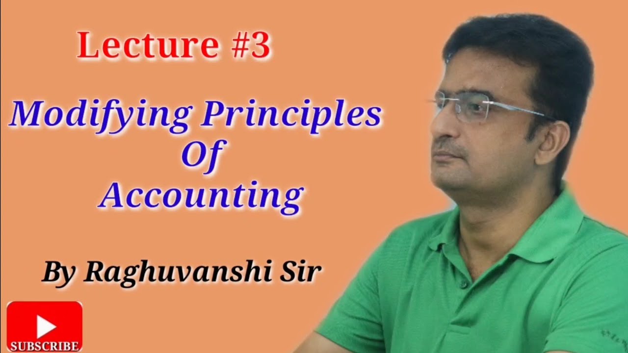 #3 Modifying Principles of Accounting by Raghuvanshi Sir - YouTube