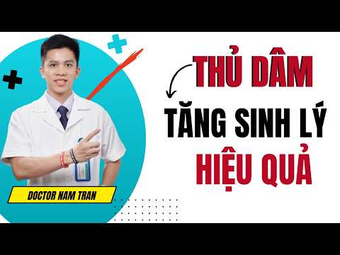 Bác Sỹ Hướng Dẫn Cách Thủ Dâm Đúng Cách Để Tăng Cường Sinh Lý Nam | Dr Nam Trần