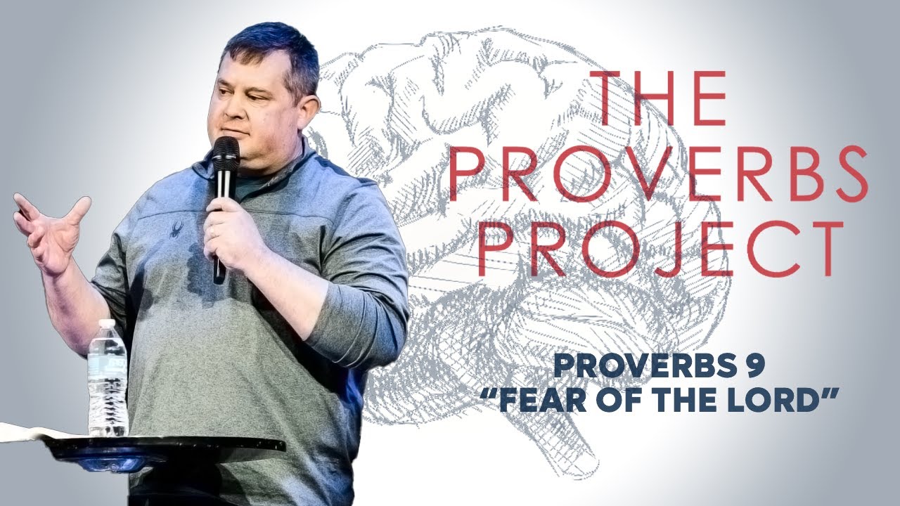 The Proverbs Project | Proverbs 1 & 9: Fear of the Lord | Chris ...