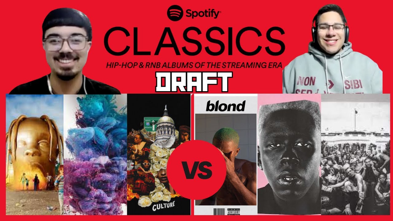 Drafting Spotify’s Streaming Era Classic Rap and R&B Albums - YouTube