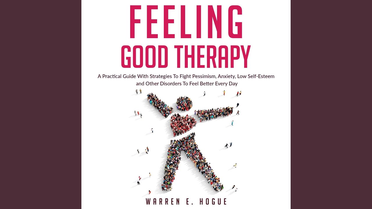 Chapter 45 - Feeling Good Therapy - A Practical Guide with Strategies ...