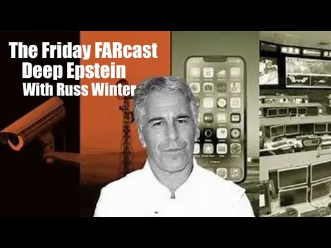 2-6-26 -- The Friday FARcast -- Deep Epstein With Russ Winter - YouTube
