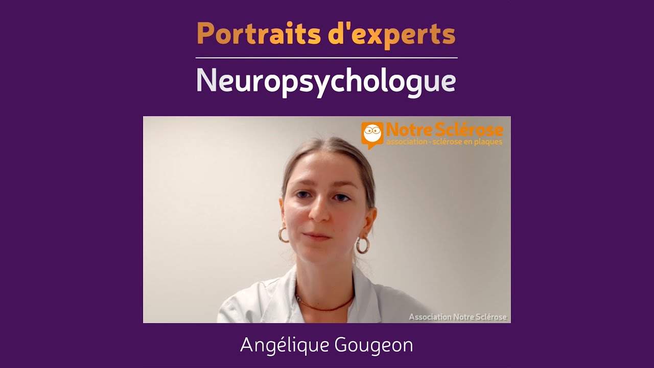 Portraits d’Experts sclérose en plaques : Neuropsychologue. - YouTube