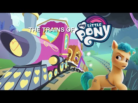 The Trains of My Little Pony - YouTube