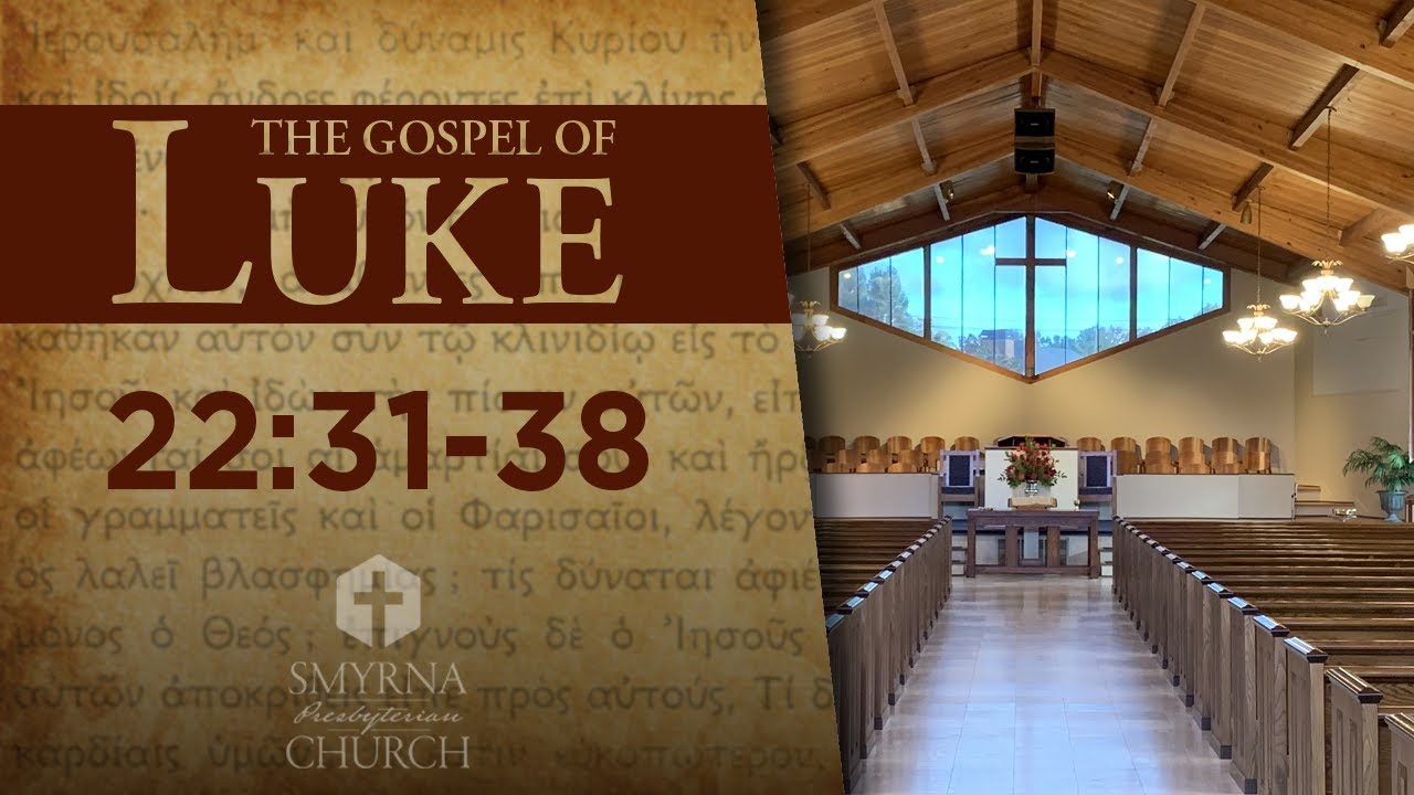 Luke 22:31-38 | Finding Safety In The Savior - YouTube