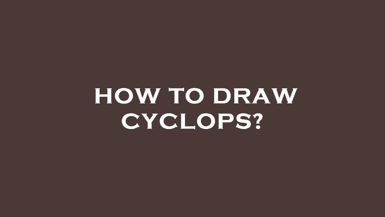 How to draw cyclops? - YouTube