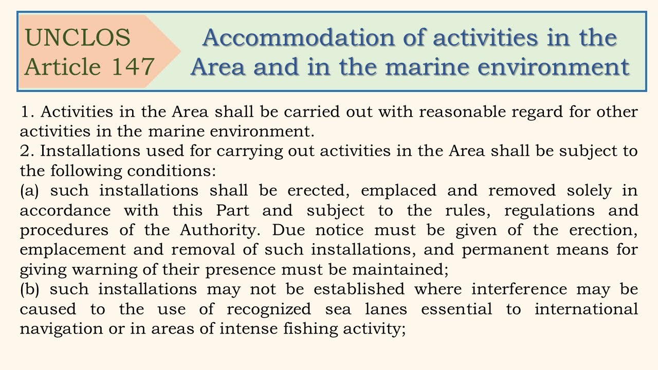 UNCLOS, Article 147, Accommodation of activities in the Area and in the ...