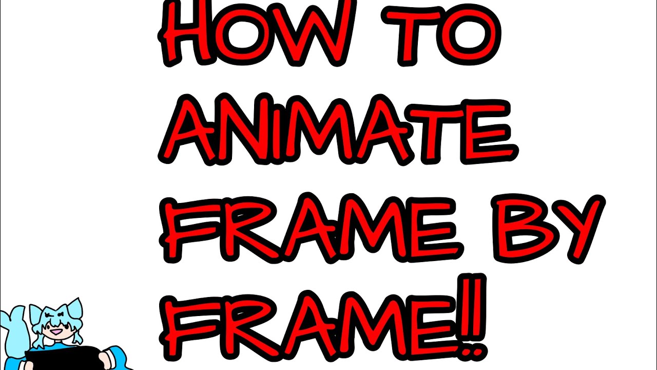 How to animate frame by frame! (Beginner tutorial) - YouTube