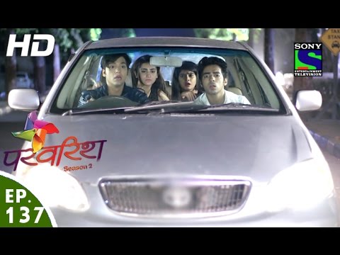 Parvarish - परवरिश - Episode 137 - 2nd June, 2016