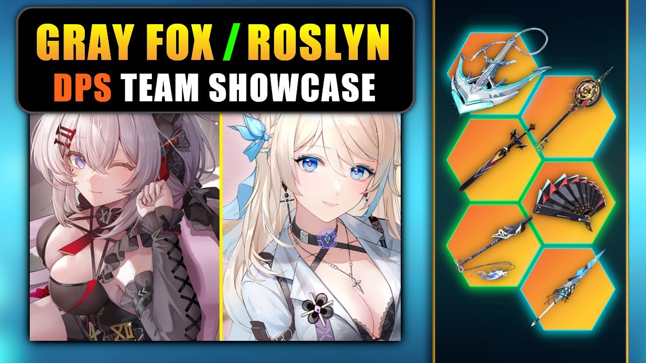GRAY FOX & ROSLYN DPS Teams Showcase | Tower of Fantasy - YouTube