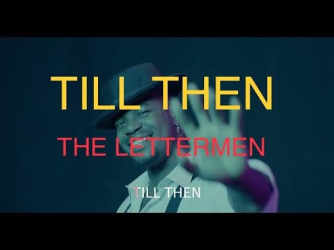 TILL THEN THE LETTERMEN WITH SING ALONG LYRICS - YouTube