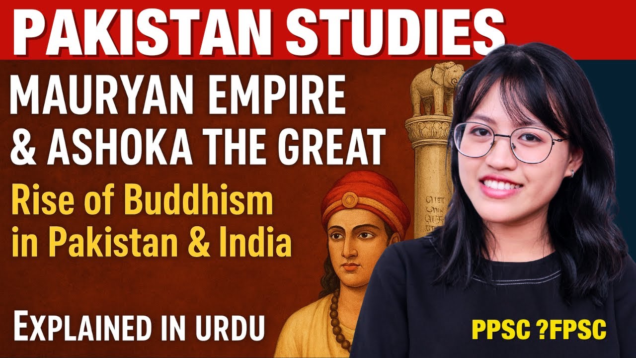 Mauryan Empire & Ashoka the Great | Rise of Buddhism in Pakistan ...