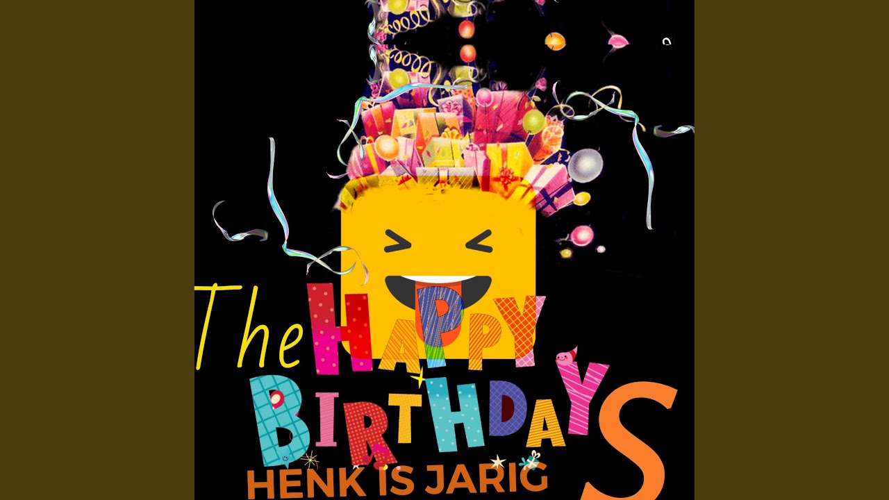 Henk Is Jarig - YouTube