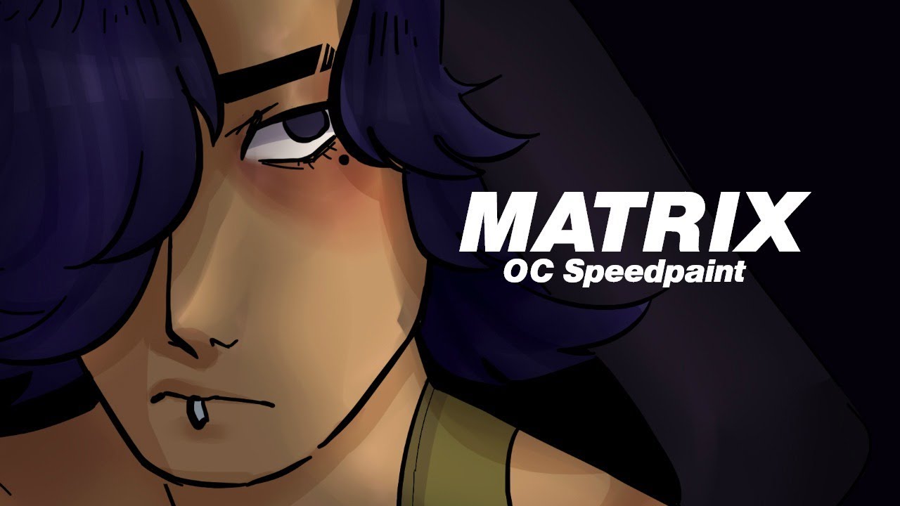 Matrix | OC SPEEDPAINT - YouTube