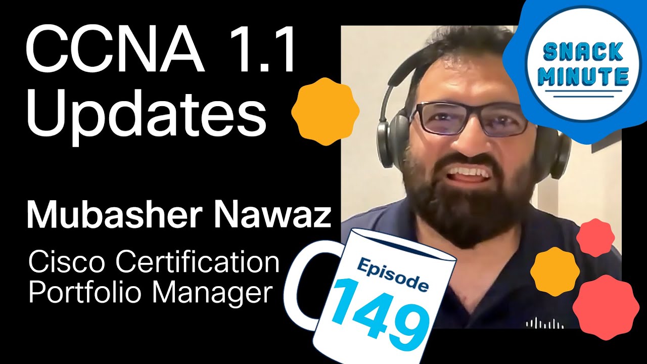 CCNA 1.1 updates: Hear Directly from Cisco's Certification Lead - YouTube