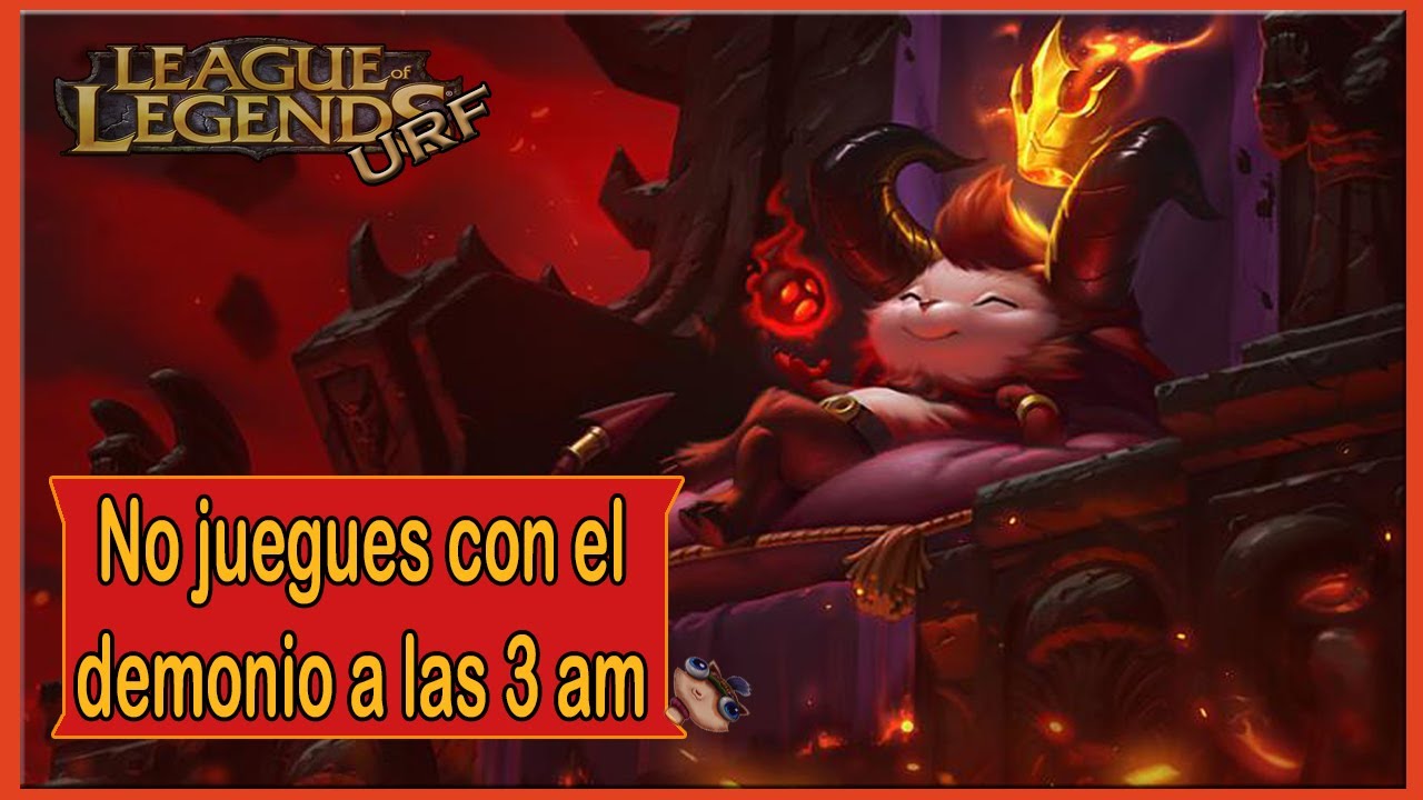 DEMONIO A LAS 3 AM-LEAGUE OF LEGENDS URF 2020-un video mas de lol - YouTube