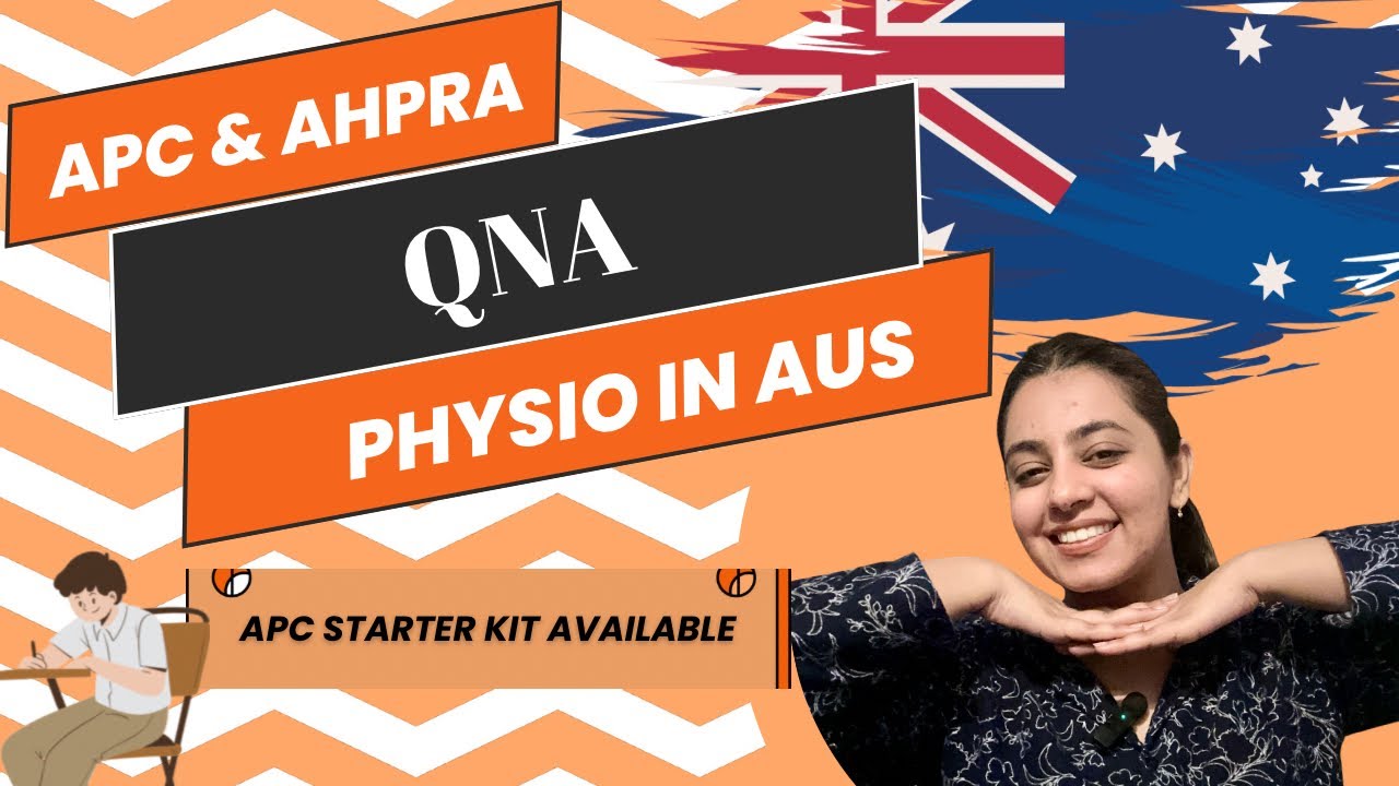 Overseas Physio Q&A: APC Process, AHPRA Registration, APC Starter Kit ...