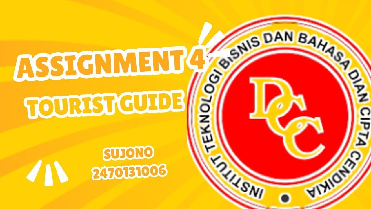 Assignment 4 - Tourist Guide | Tour Planning and Management | Sujono ...