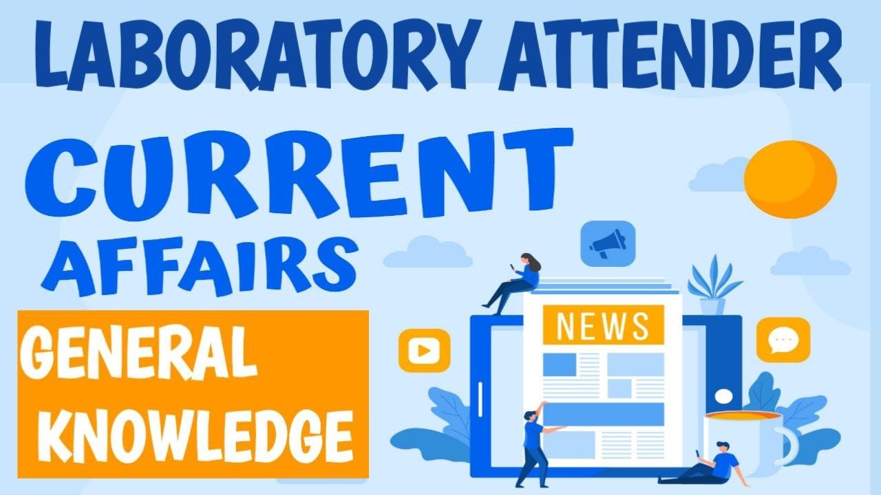 LABORATORY ATTENDER /10TH PRELIMS/KERALA PSC/CURRENT AFFAIRS AND GK ...