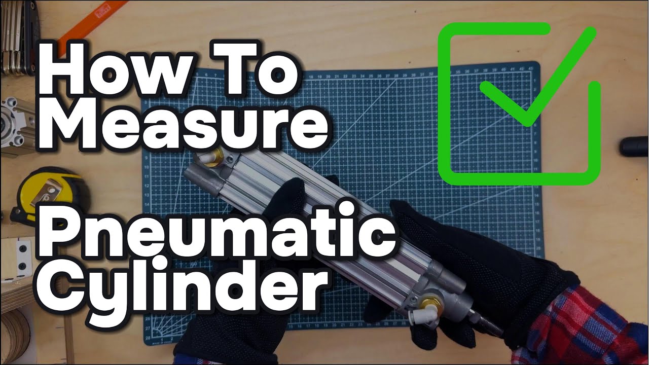 How to Measure pneumatic Cylinder - Easy Steps to Measure Any Pneumatic ...