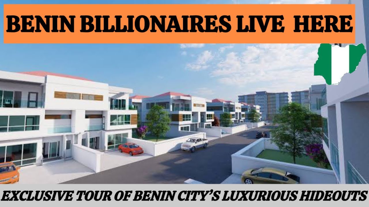 Where The Rich Hide in Benin City, Edo State, Nigeria Will Shock You ...