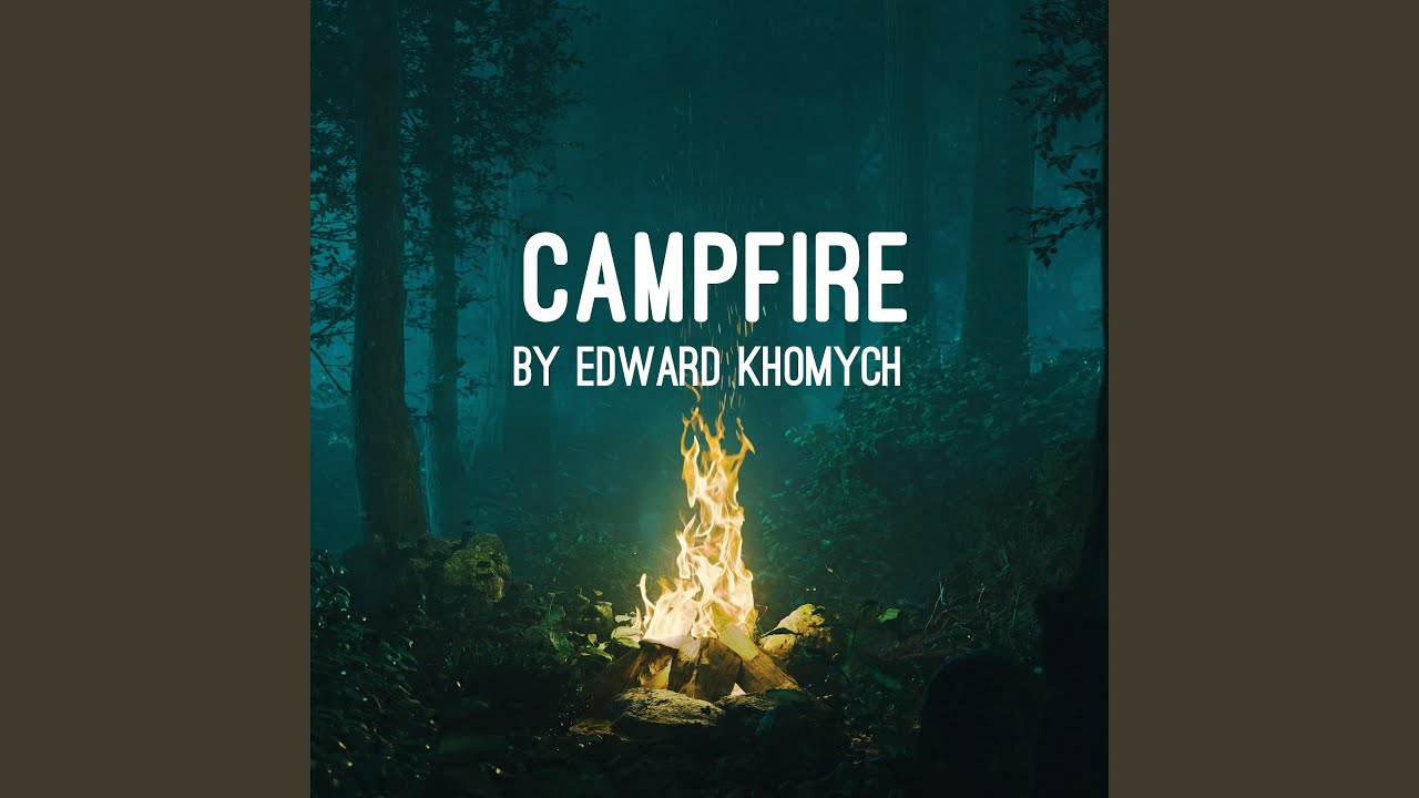 Campfire - YouTube