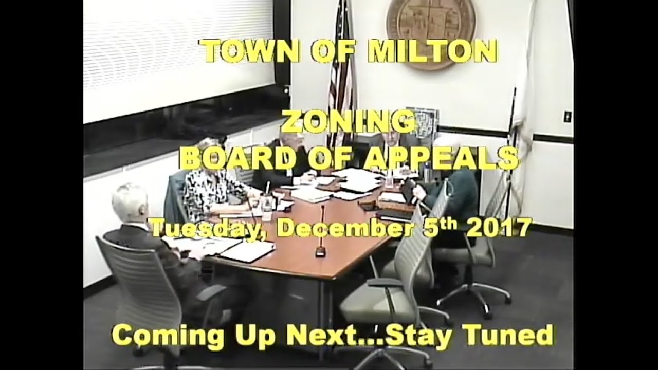Milton Board of Appeals - December 5th, 2017 - YouTube