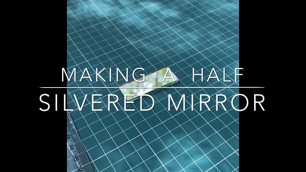 DIY half silvered mirror for a homemade sextant - YouTube