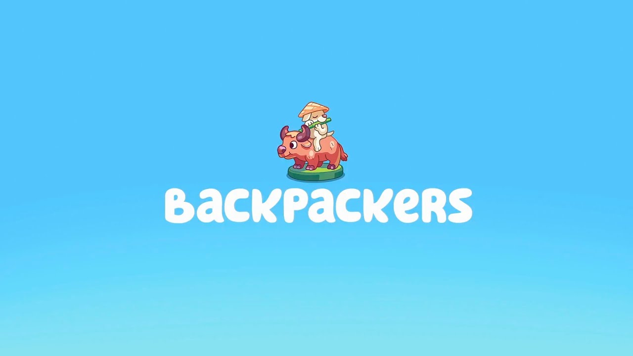 Bluey Wiki - Bluey S1E48 Backpackers ｜ Story Synopsis in minute ...