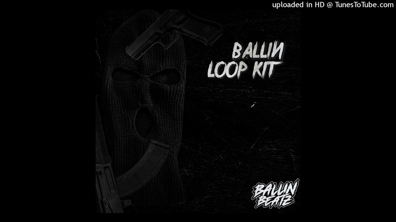[Free] Ballin Loop Kit | Sacramento/Stockton Loop Kit (Prod. Ballin ...