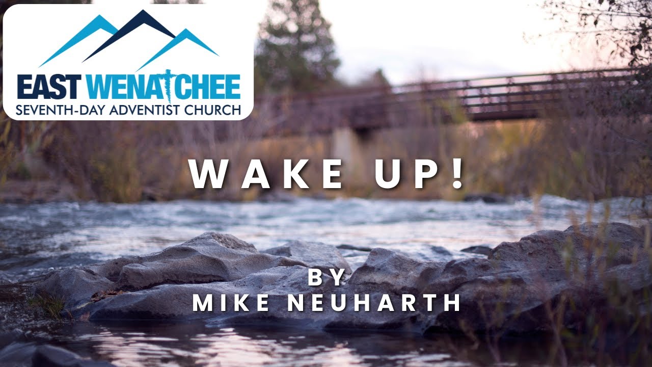 Wake Up! | Mike Neuharth | June 15, 2024 - YouTube