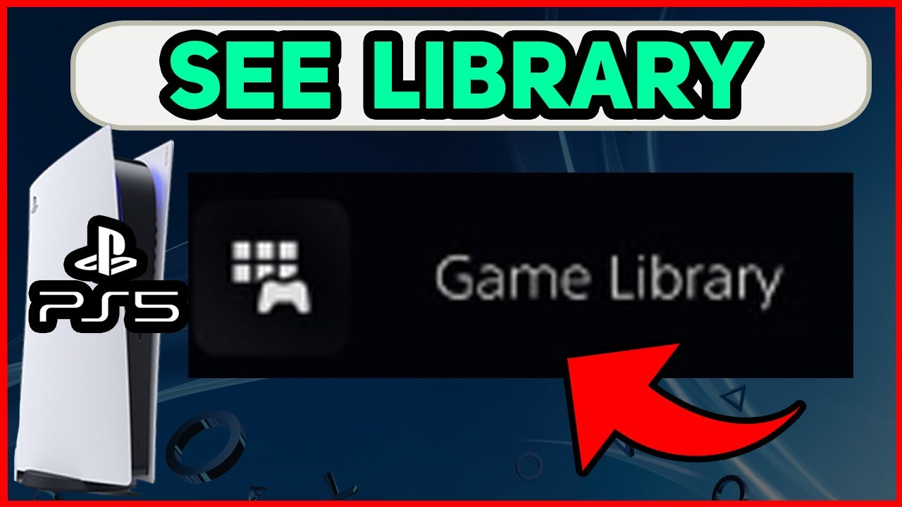 PS5 HOW TO SEE LIBRARY NEW! - YouTube