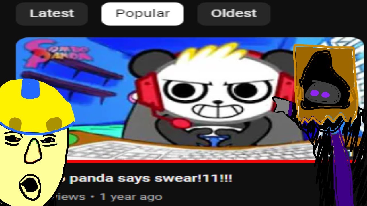 STOP WATCHING THAT ONE COMBO PANDA VIDEO PLEASE IT WASNT EVEN MY MEME ...