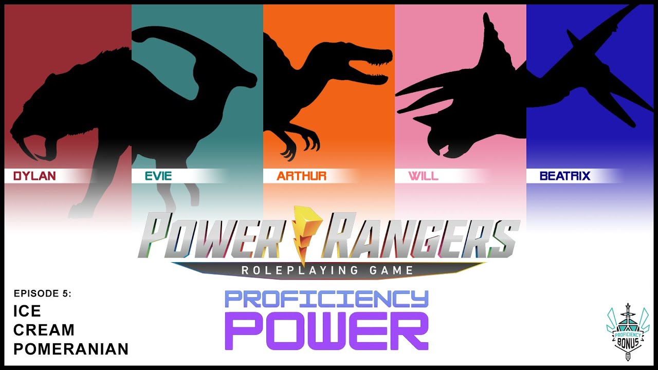 Proficiency Power (Power Rangers RPG) Episode 5 "Ice Cream Pomeranian ...