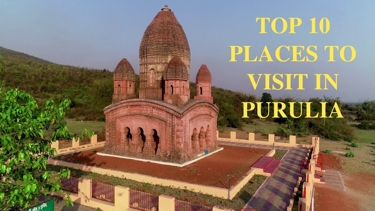TOP 10 PLACES TO VISIT IN PURULIA || WEST BENGAL - YouTube