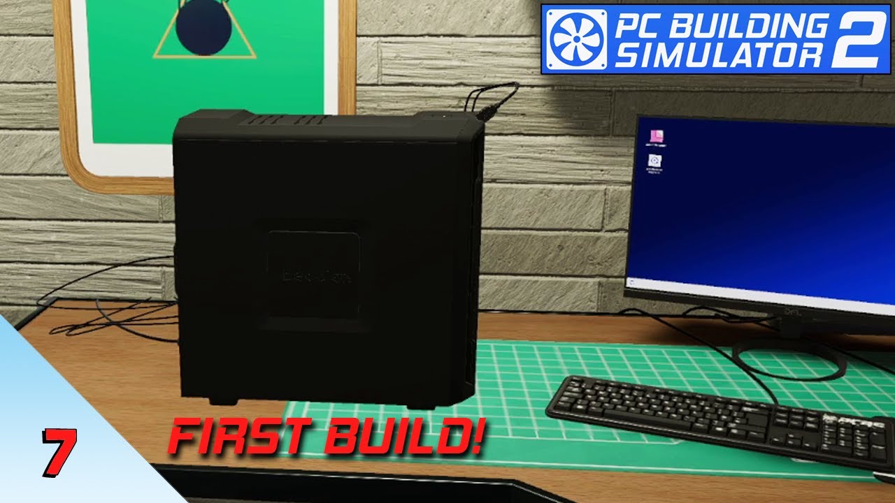 Finally Getting My FIRST PC Building Job!! | PC Building Simulator 2 ...