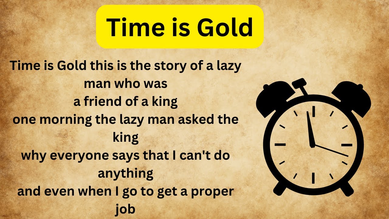 Time is Gold || short English story || Learn English through story ...